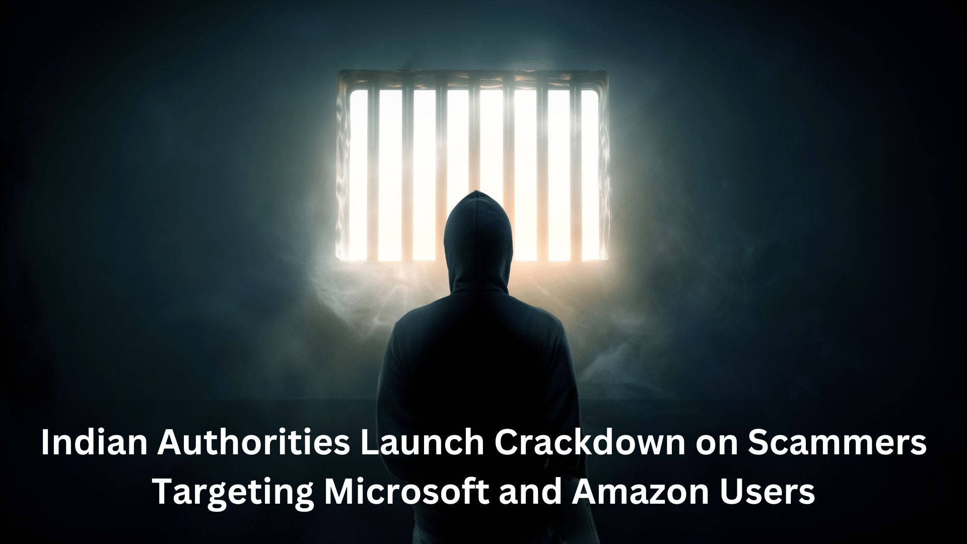 Indian Authorities Launch Crackdown on Scammers Targeting Microsoft and ...