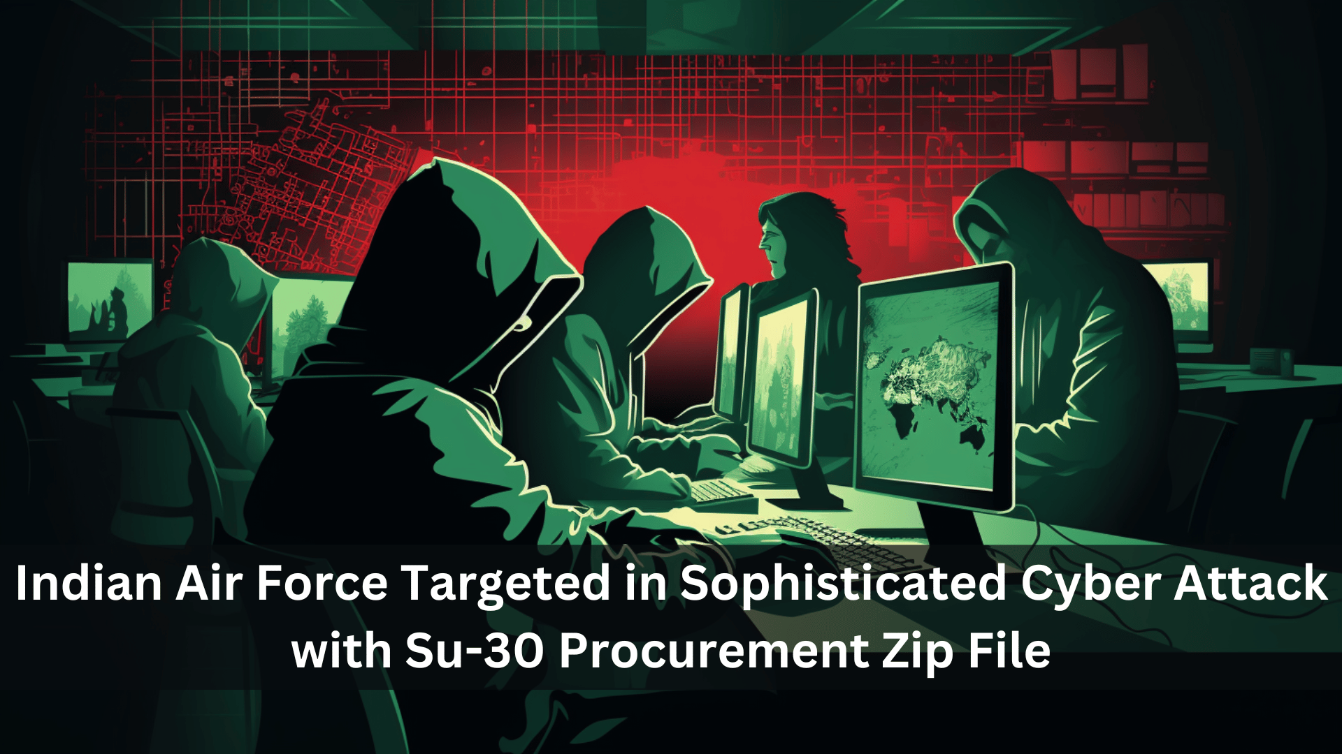 Indian Air Force Targeted in Sophisticated Cyber Attack with Su-30 ...