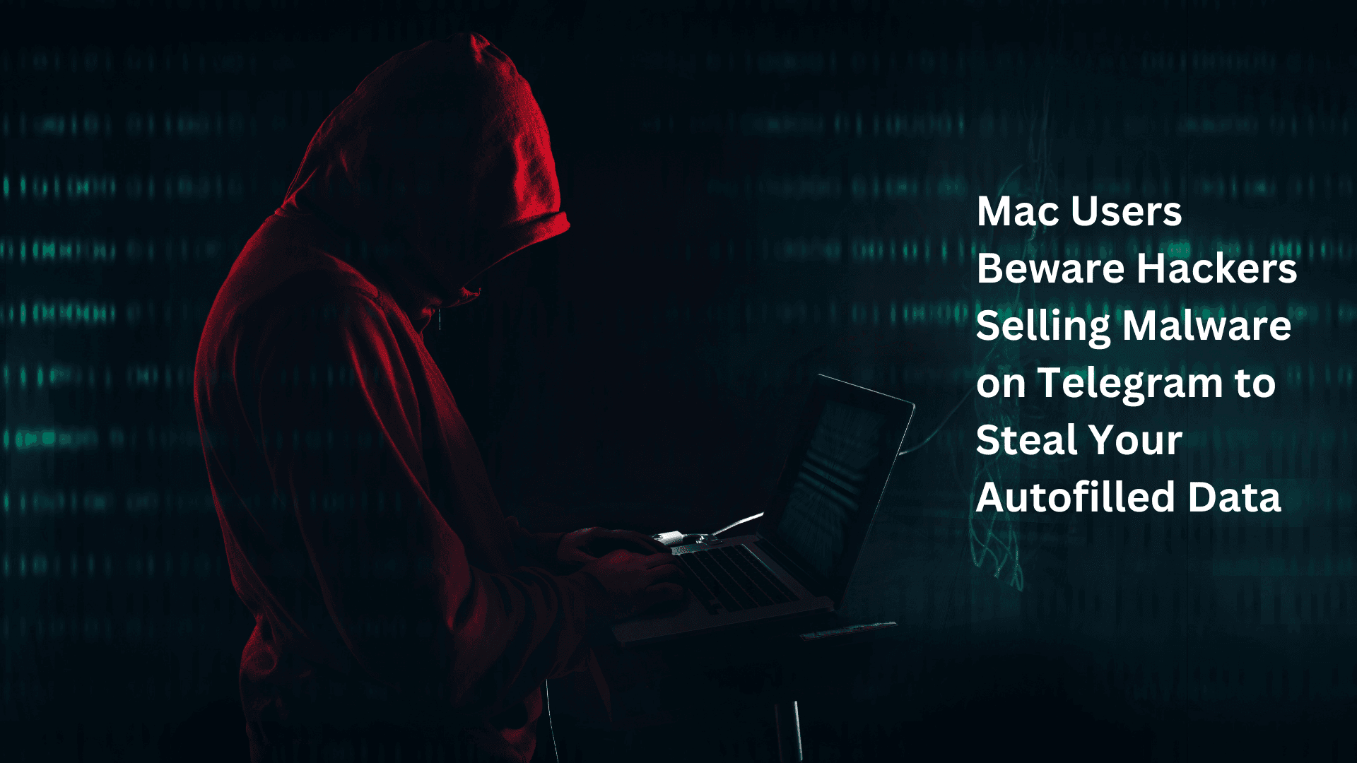 Mac Users Beware Hackers Selling Malware on Telegram to Steal Your ...