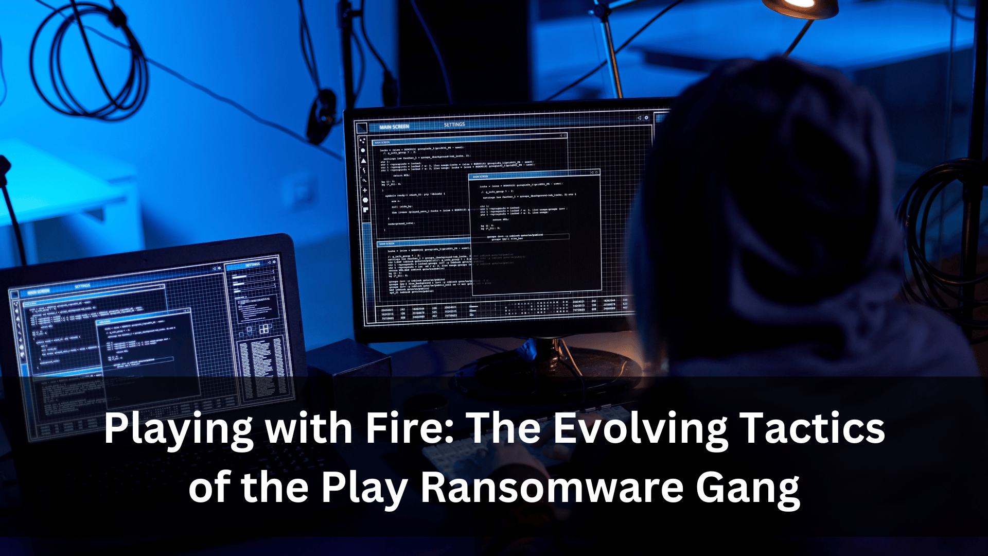 Playing with Fire: The Evolving Tactics of the Play Ransomware Gang ...