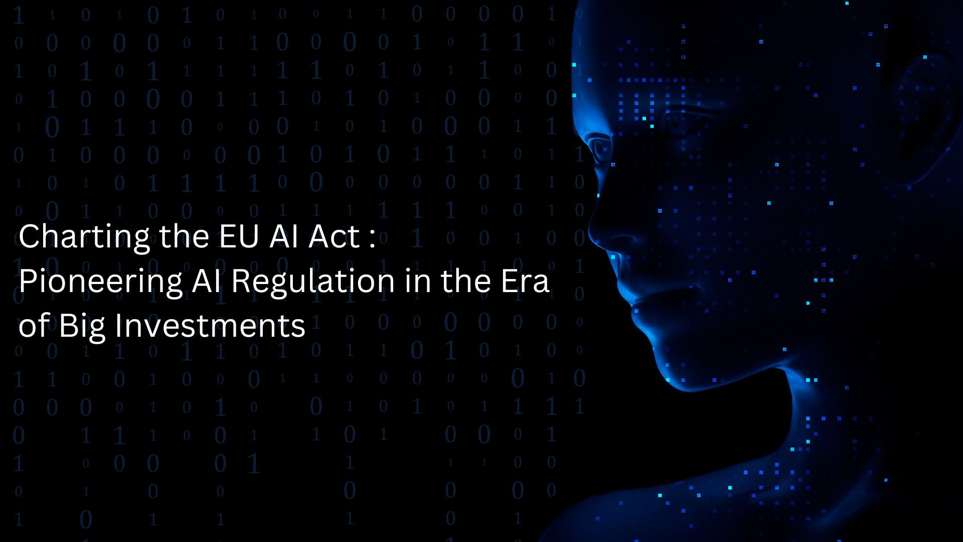 Charting the EU AI Act Pioneering AI Regulation in the Era of Big ...