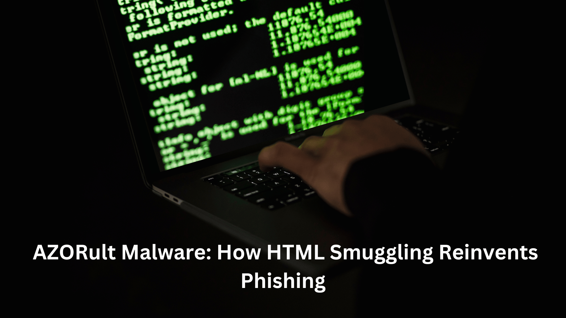 AZORult Malware: How HTML Smuggling Reinvents Phishing | Cyber Unfolded AZORult Malware: How HTML Smuggling Reinvents Phishing | Cyber Unfolded